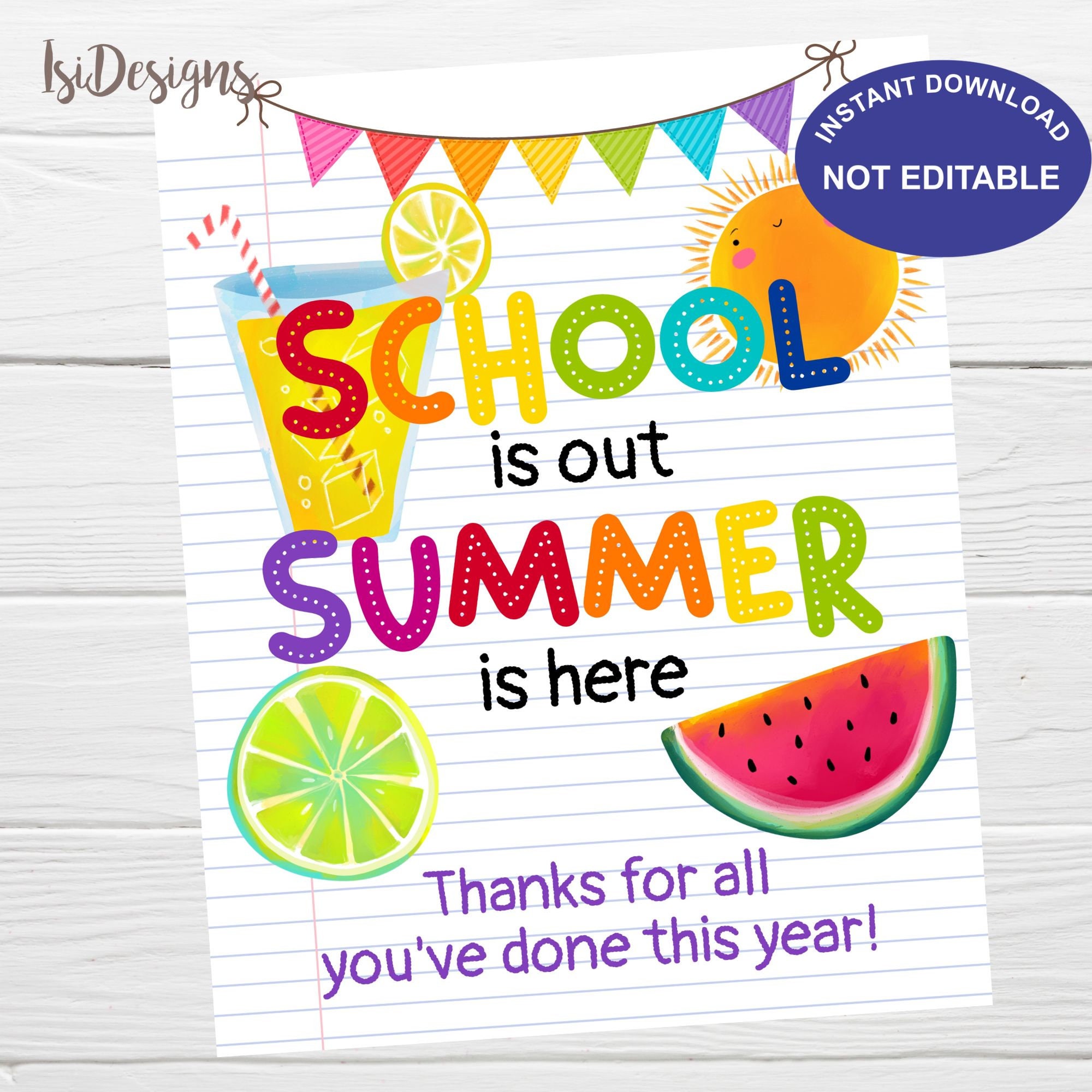 End of School Year Appreciation Printable Sign, School is Out Summer is ...