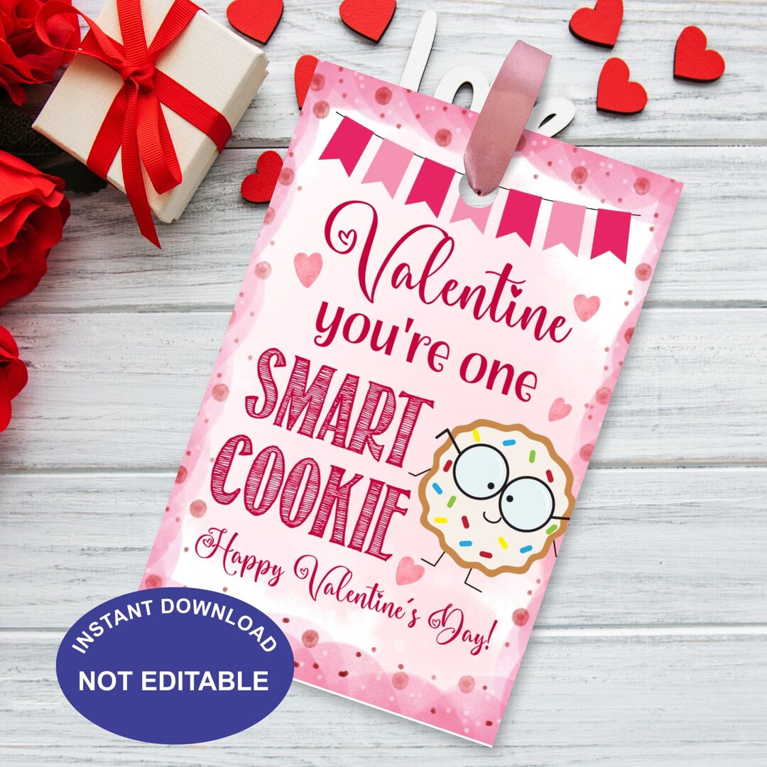 You Are One Smart Cookie" Valentine Tags | Printable Kids & Teacher ...