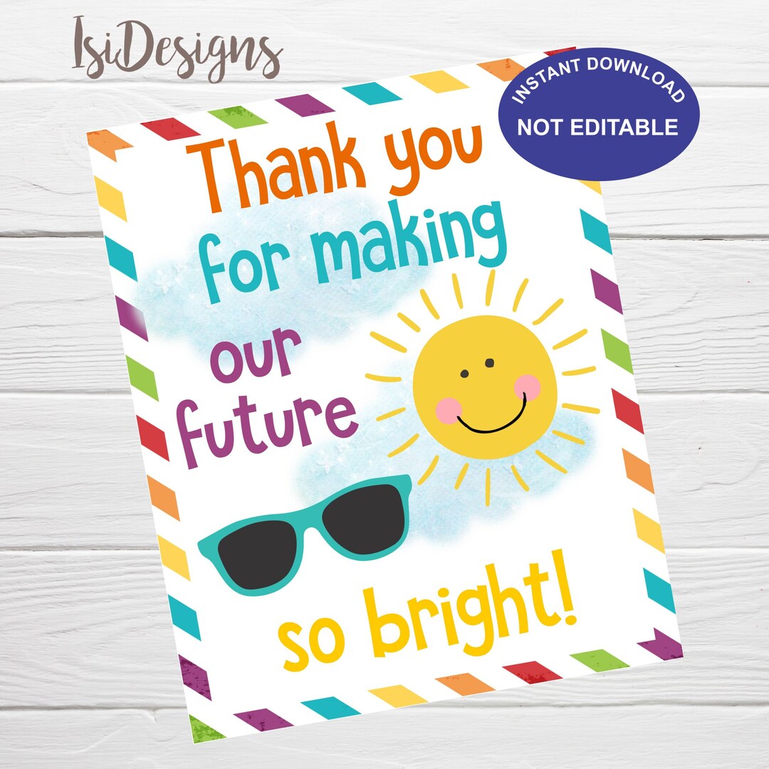 Thank You for Making Our Future so Bright, PTO PTA Teacher and Staff ...