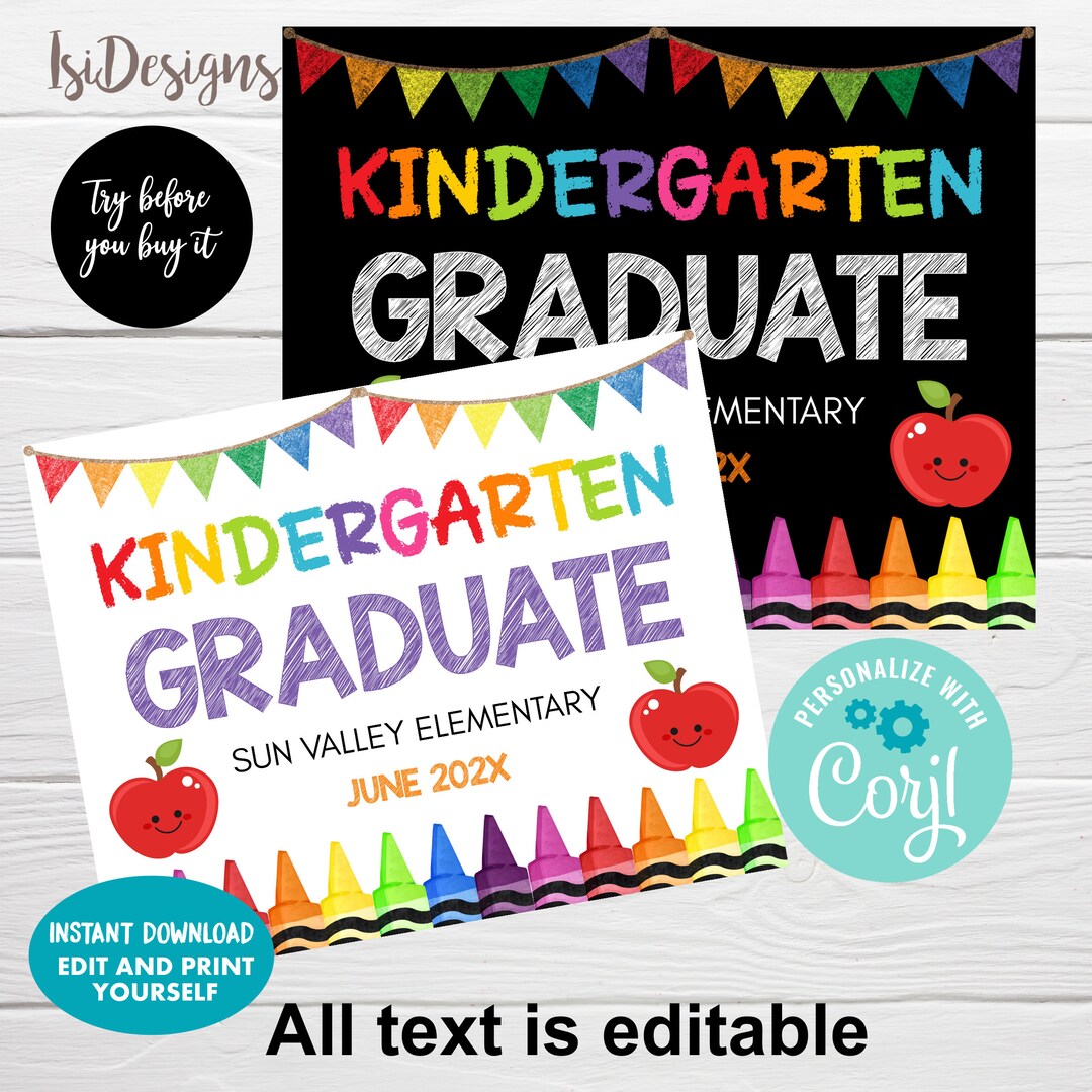 Kindergarten Graduate Editable Sign, Graduation Photo Prop, End of ...