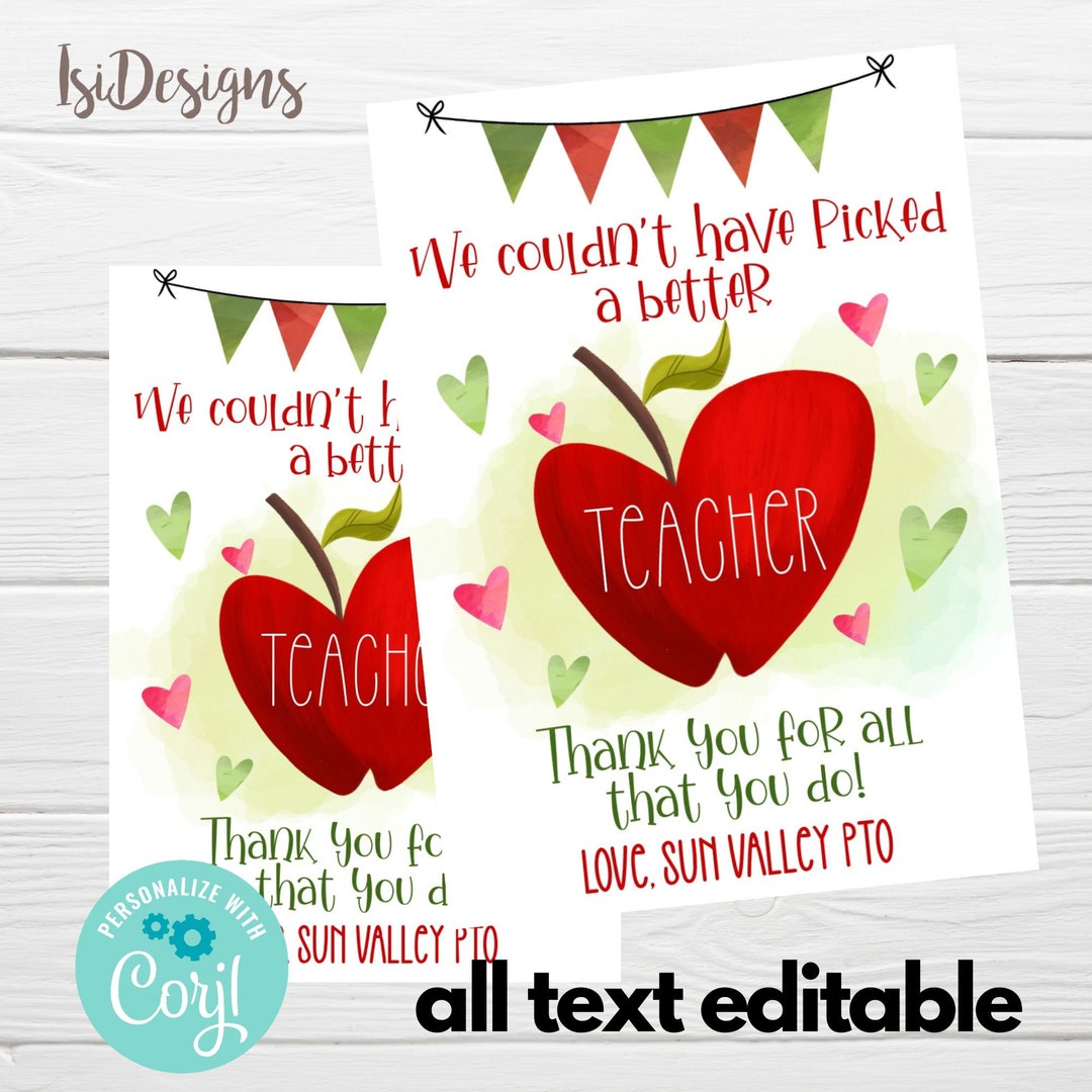 We Couldn't Have Picked A Better Teacher Printable Gift Tag, Editable ...