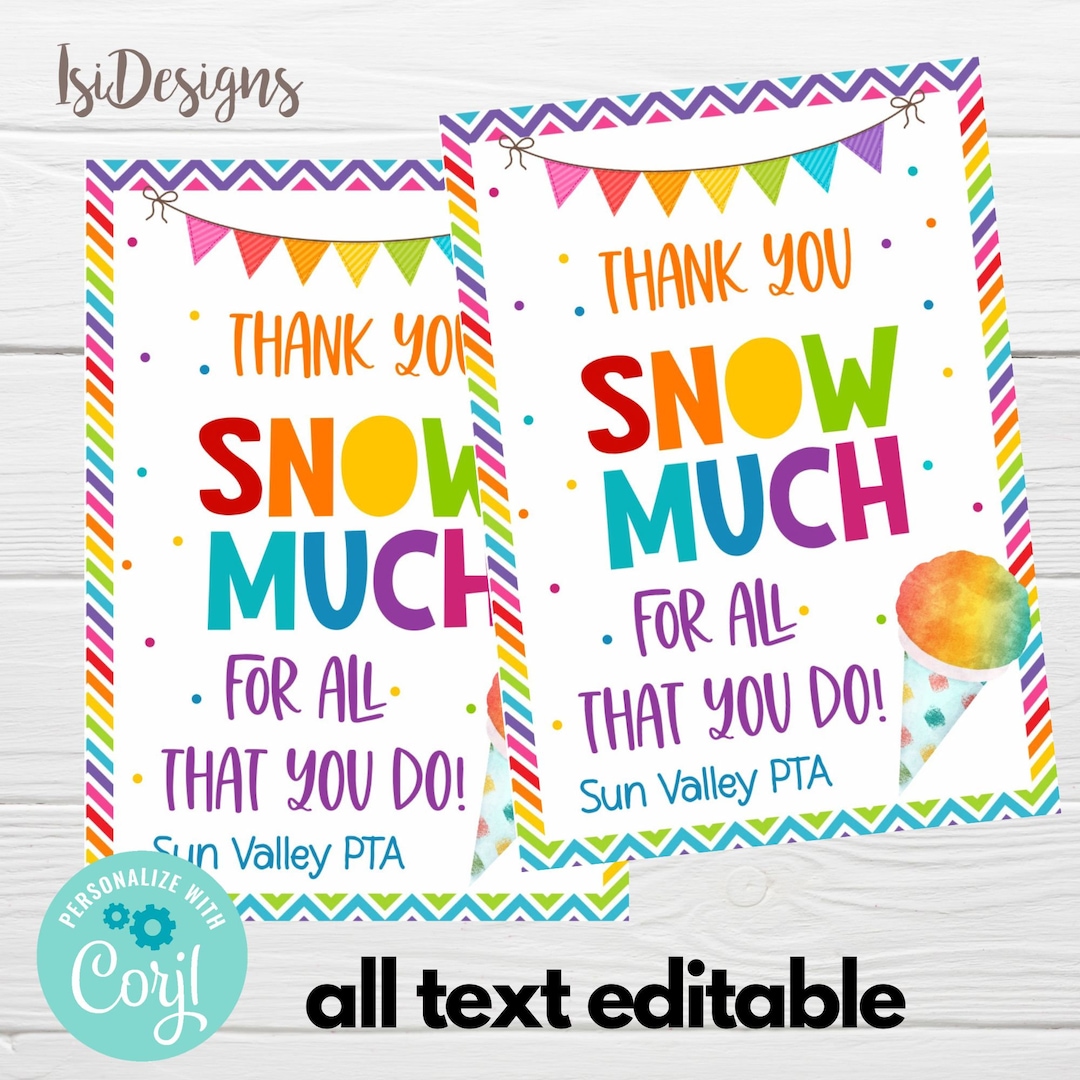 Snow Cone Gift Tag, Thank You Snow Much for All That You Do, Teacher ...