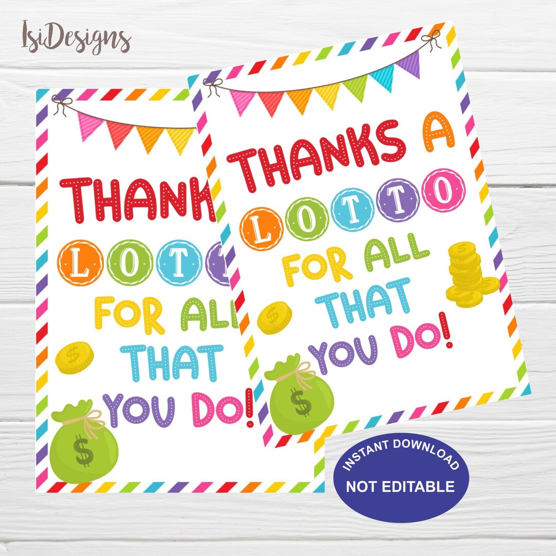Thanks a Lotto for All That You Do, Lottery Gift Tag, Lottery ...