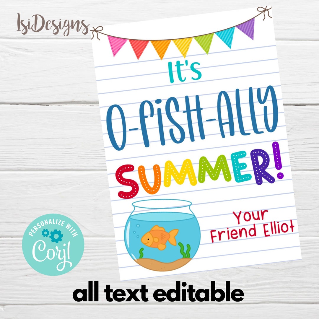 It's O-fish-ally Summer Editable Gift Tags, End of School Year Tag ...