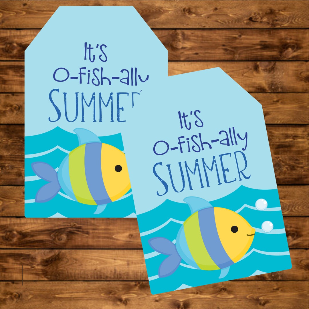 O-fish-ally Summer Tags, End of School Yea Favor Tags, INSTANT DOWNLOAD ...