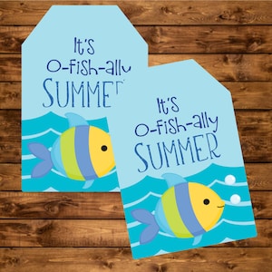 O-fish-ally Summer Tags, End of School Yea Favor Tags, INSTANT DOWNLOAD ...