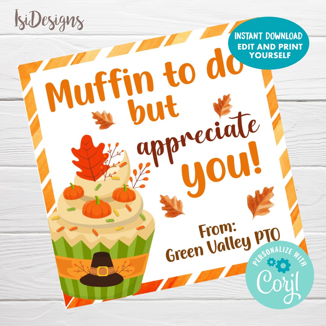 Muffin Gift Tags, Muffin but Appreciate You PTO/PTA Staff Fall Gift ...