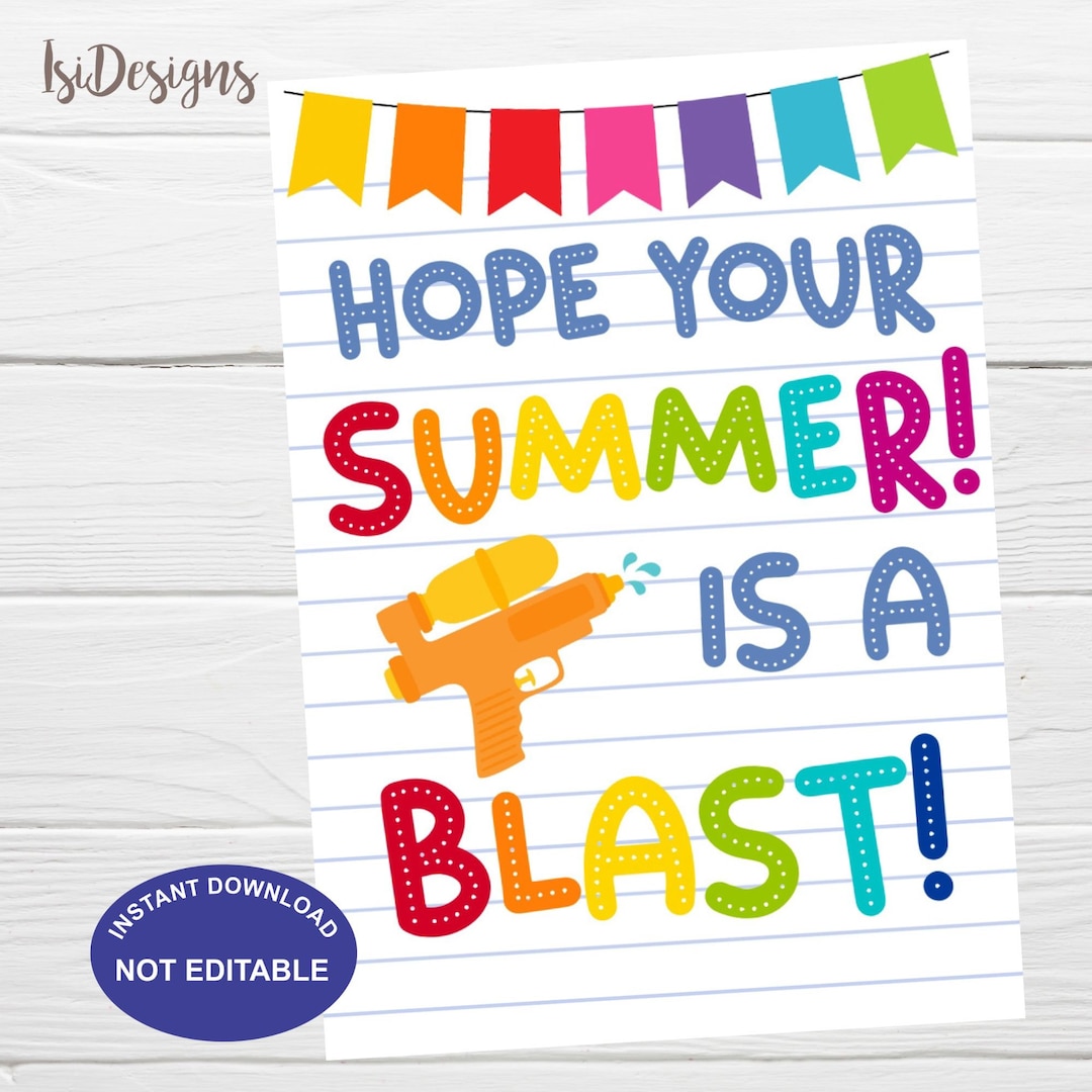 Hope Your Summer is a BLAST Printable Tag, Instant Download, Water Gun ...