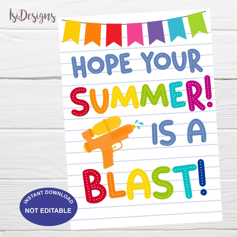 Hope Your Summer is a BLAST Printable Tag Instant Download - Etsy