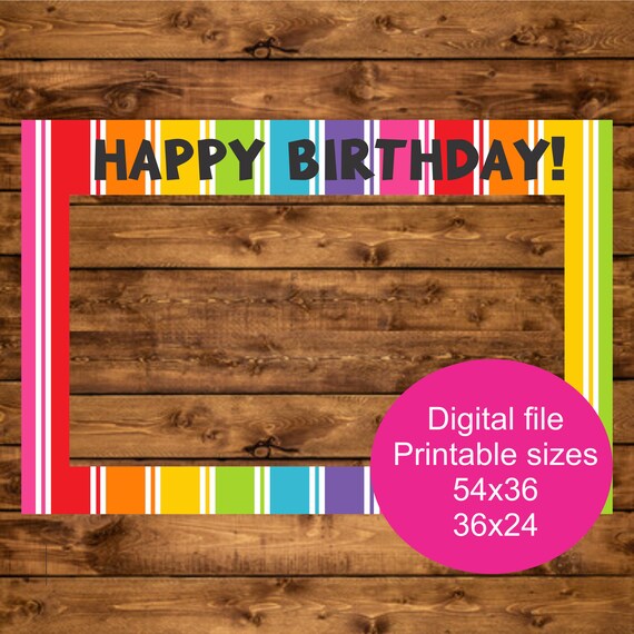 Happy Birthday Photo Booth Frame, Instant Download, Printable Rainbow ...