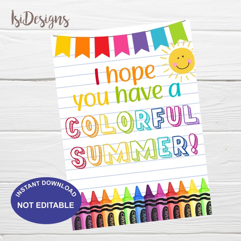 Hope You Have a Colorful Summer Gift Tags Printable End of - Etsy