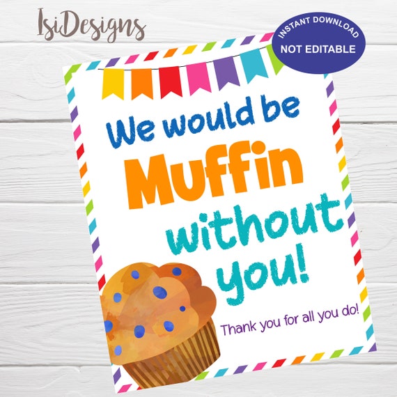 Muffin Appreciation Sign, Appreciation Week Staff Employee Nurse ...