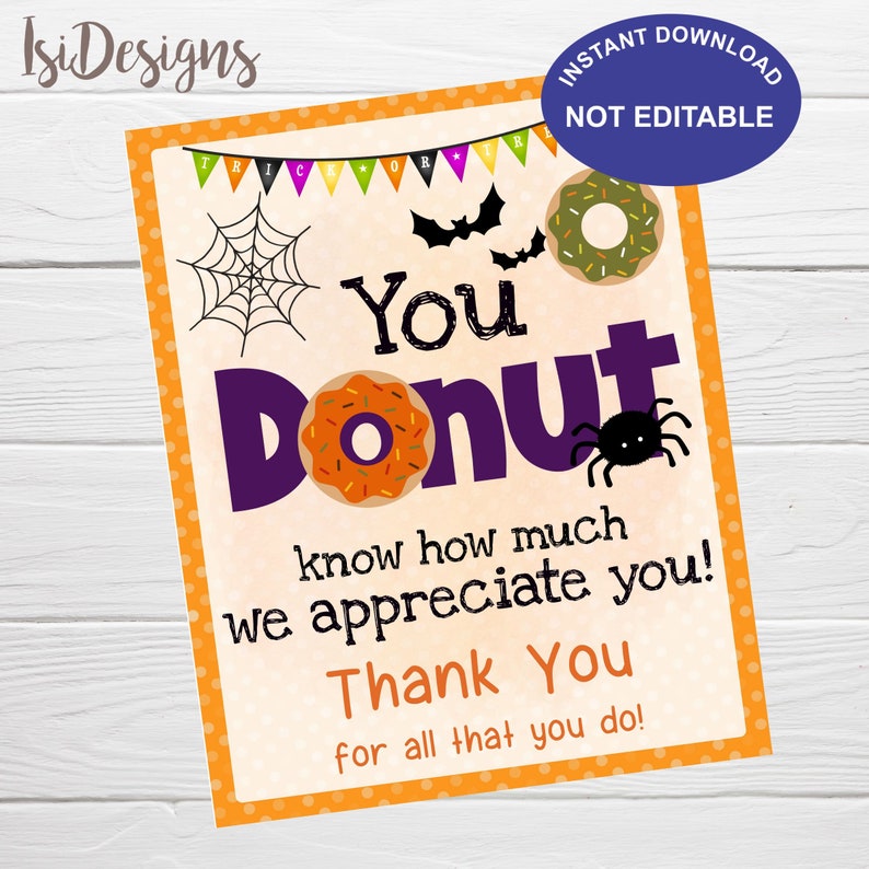 Donut Halloween Appreciation Sign Instant Download Teacher - Etsy
