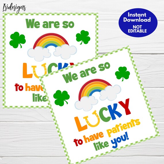 Patrick's day Gift Tags, We are so lucky to have patients like you St ...