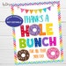 Thanks a Hole Bunch Printable Sign, Teacher Week Printable Staff Nurse ...