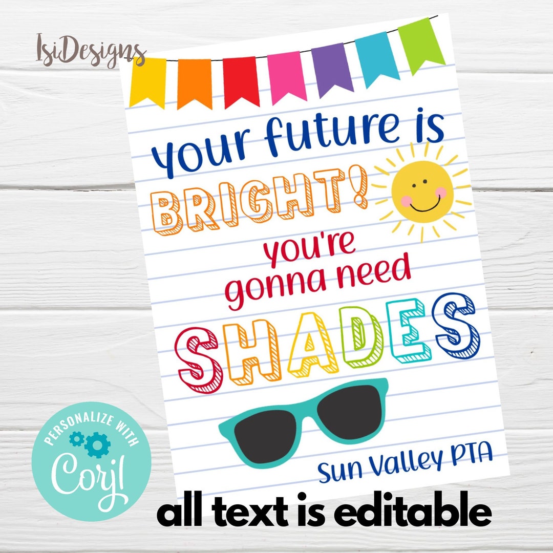 Future is Bright You're Gonna Need Shades Editable Gift Tags, End of ...