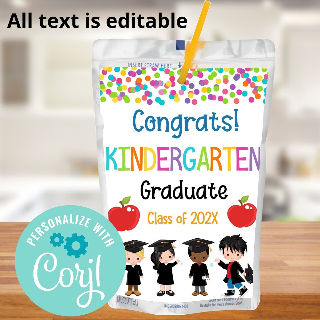 Kindergarten Graduation Juice Bag Labels, Editable Graduation Favor ...