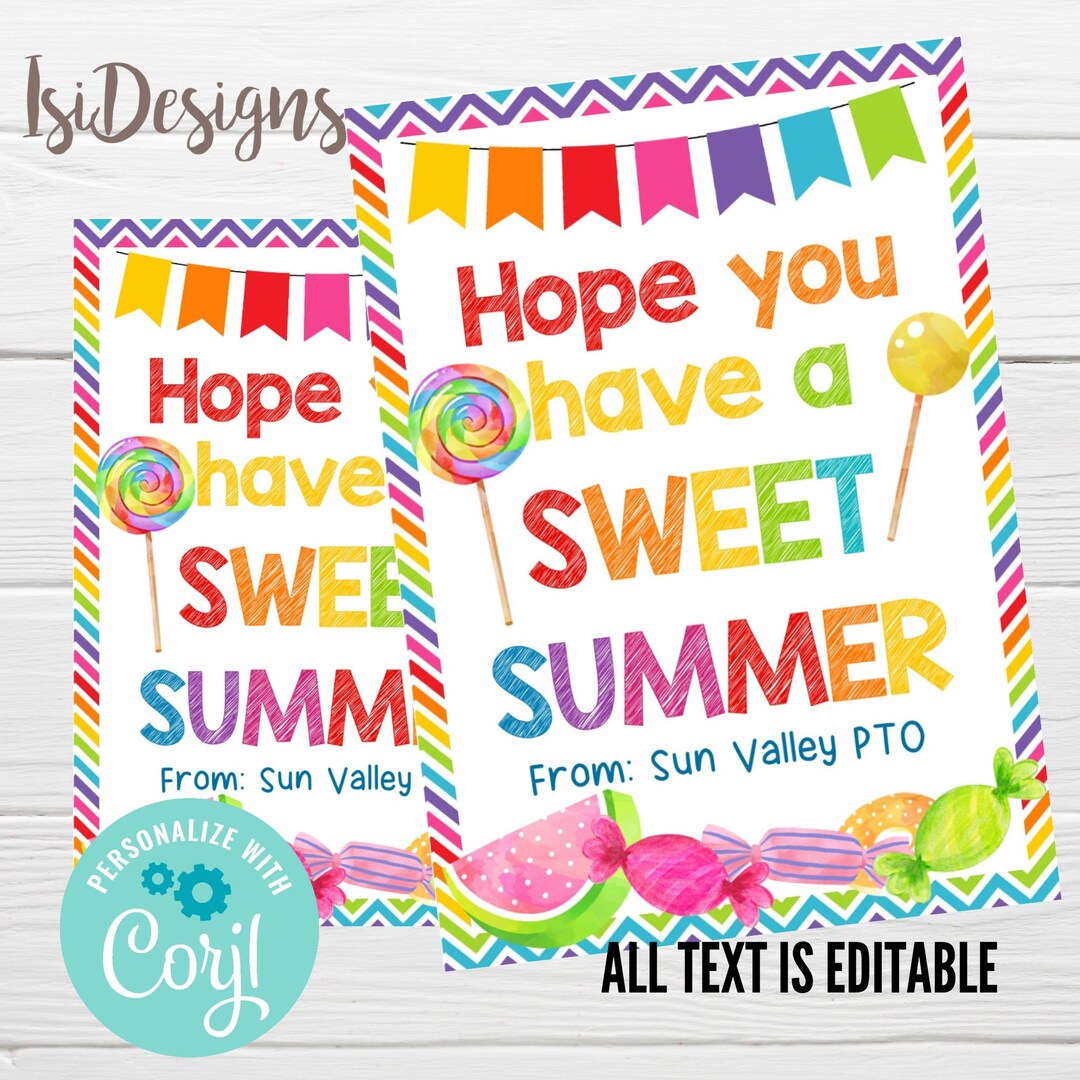 Hope You Have a Sweet Summer Editable Tag, End of School Year Tag ...
