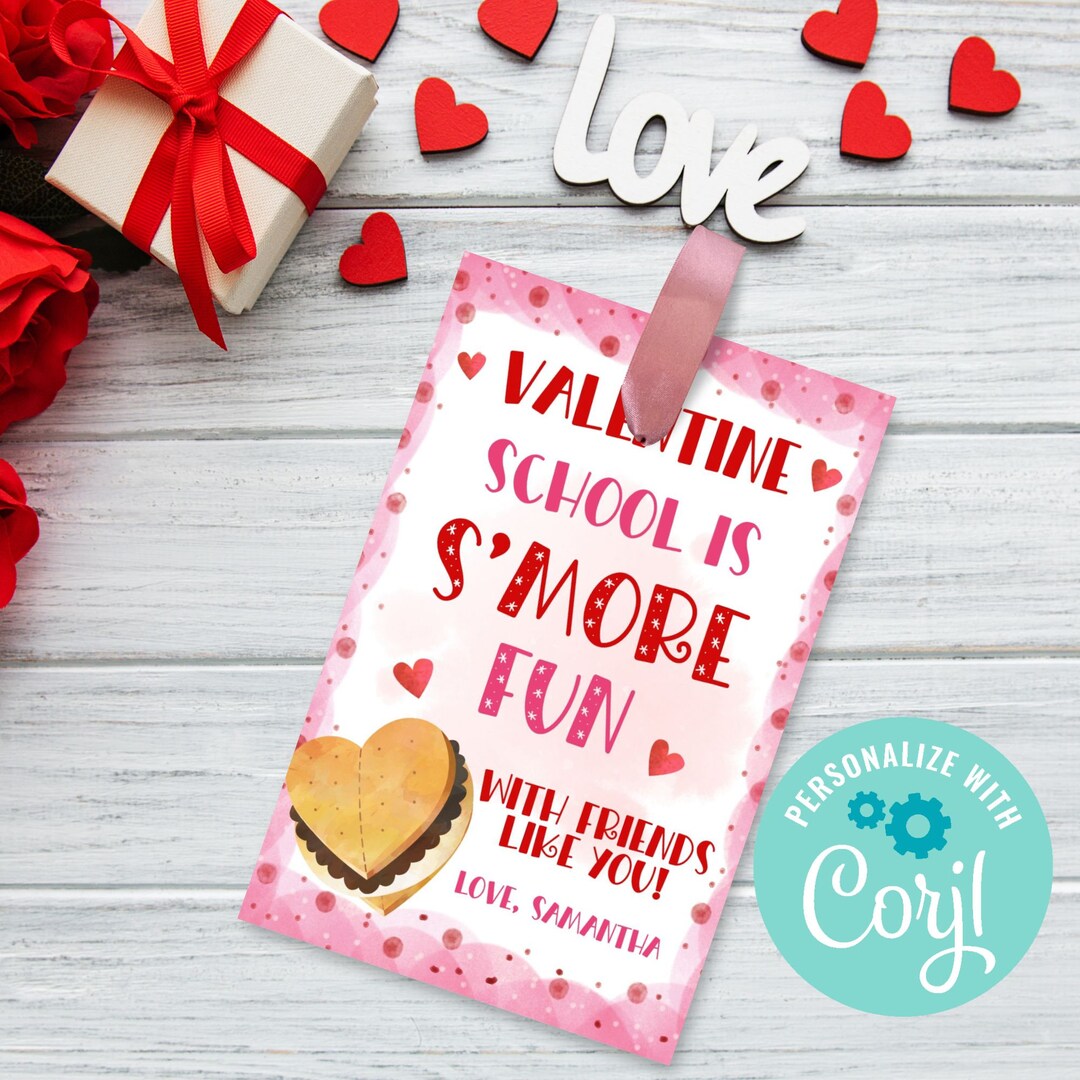 Editable Valentine School is S'MORE Fun With Friends Like You Gift Tag ...
