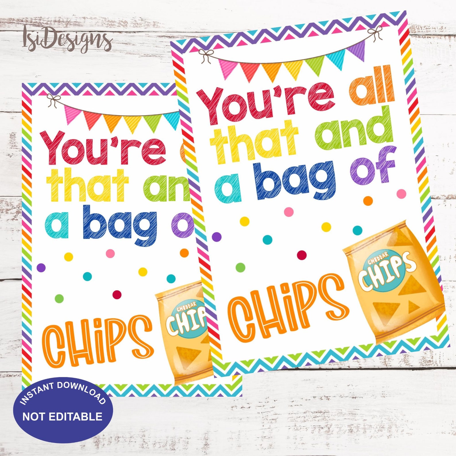 You Are All That and a Bag of Chips, Appreciation Gift Tags ...