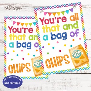 You Are All That and a Bag of Chips, Appreciation Gift Tags ...