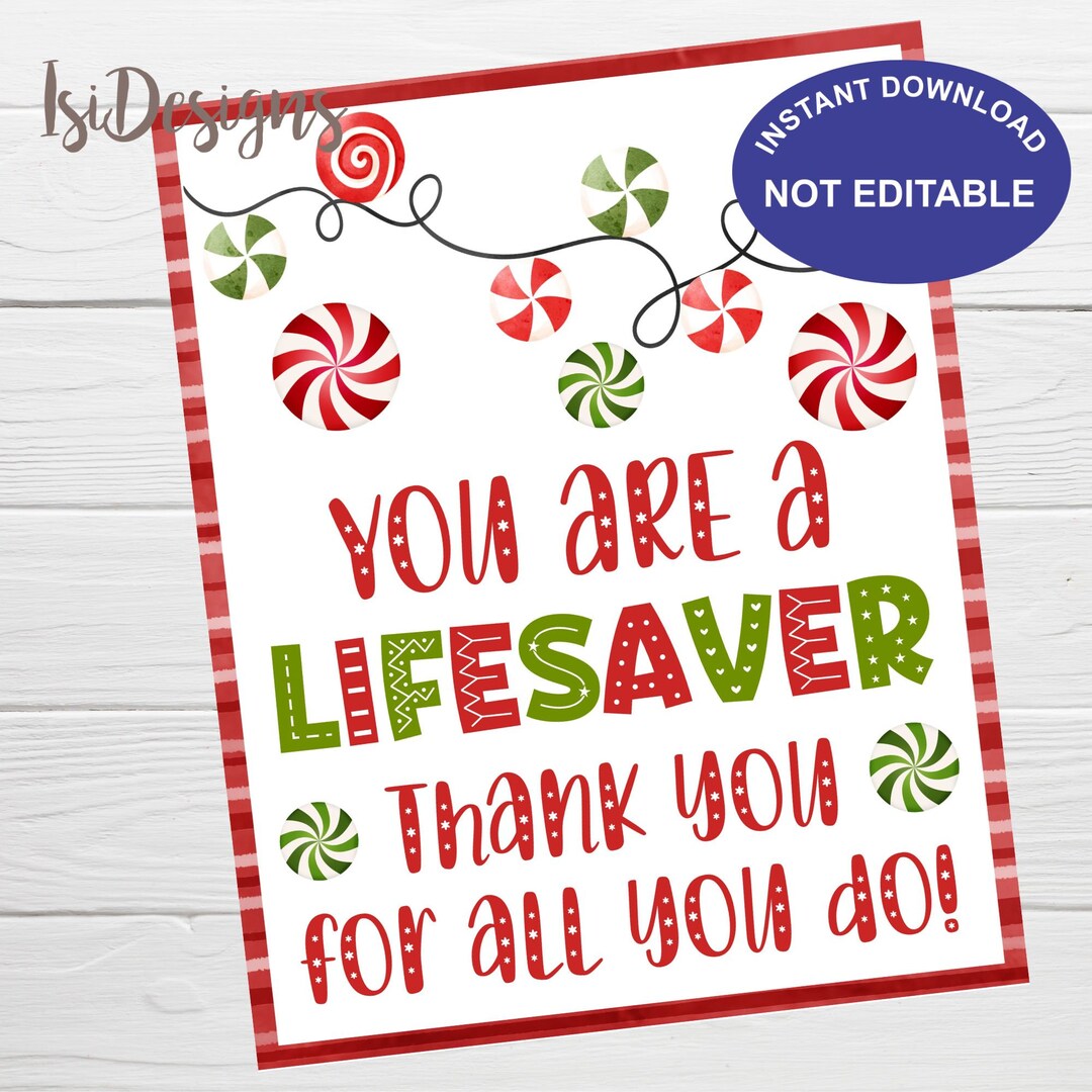 Christmas You Are a Lifesaver Printable 8x10 Sign, Holiday Teacher ...