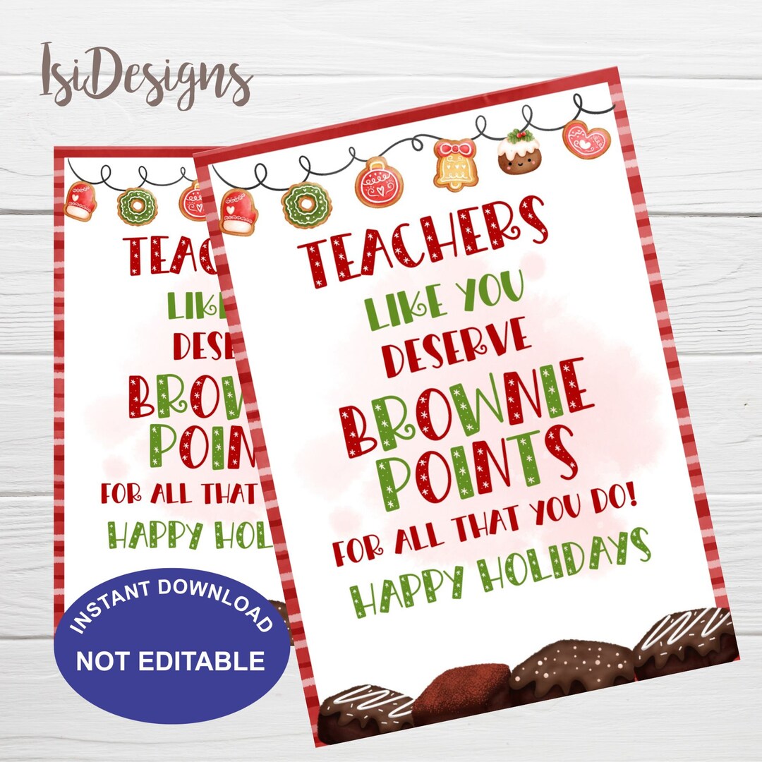 Teachers Like You Deserve Brownie Points Gift Tag, Holiday Teacher Gift ...