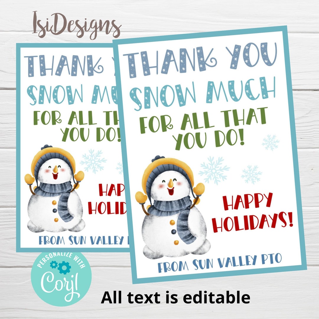 Thank You Snow Much Gift Tag, Winter Break Appreciation Tags, Happy ...
