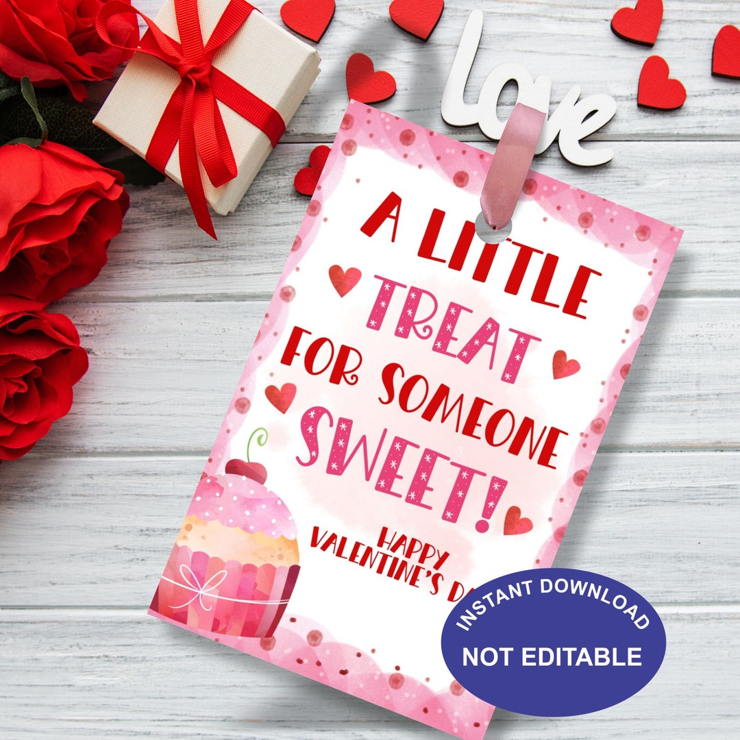 A Little Treat for Someone Sweet Valentine's Day Tag Kids Classroom ...