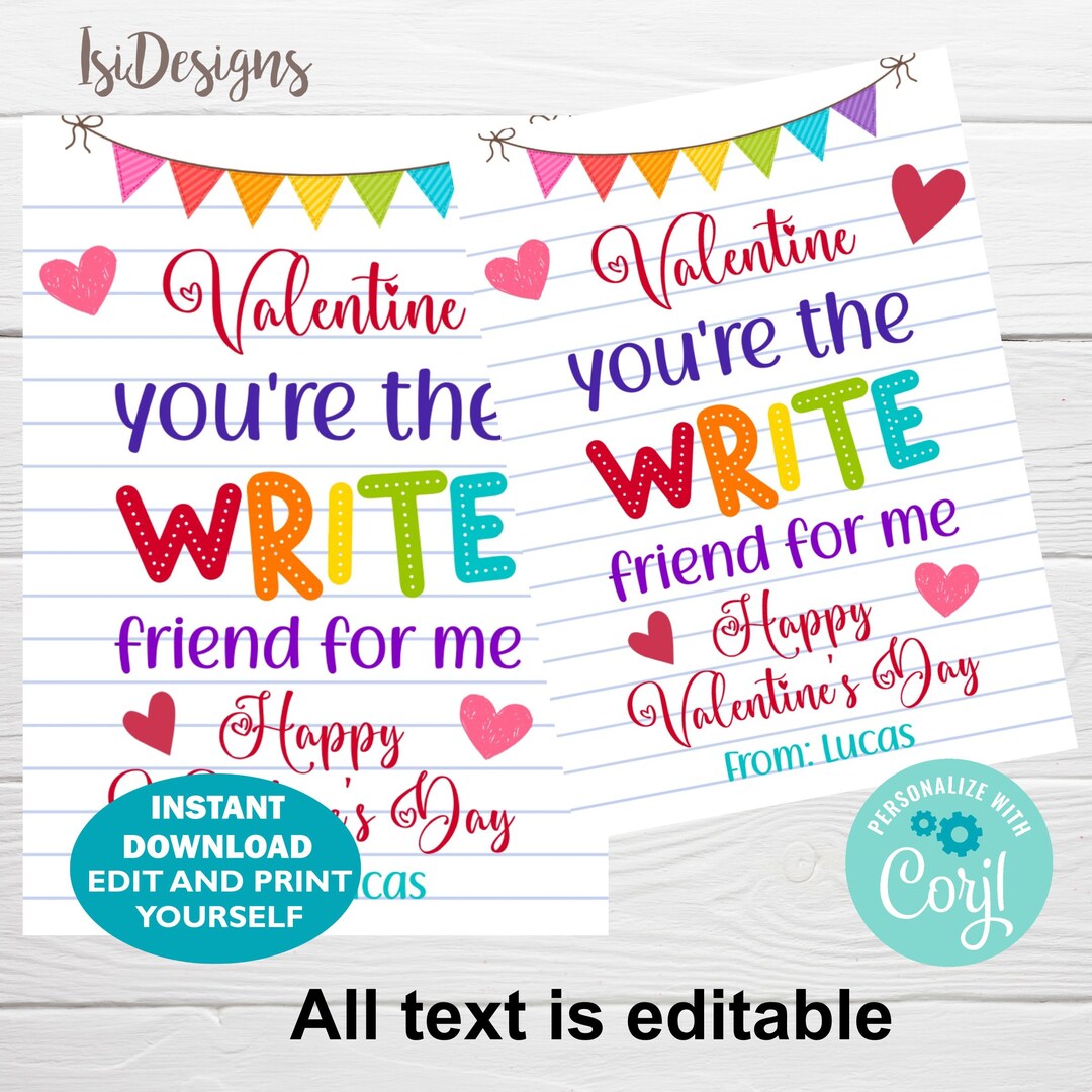 You Are the Write Friend for Me, Valentine's Day Editable Gift Tags ...