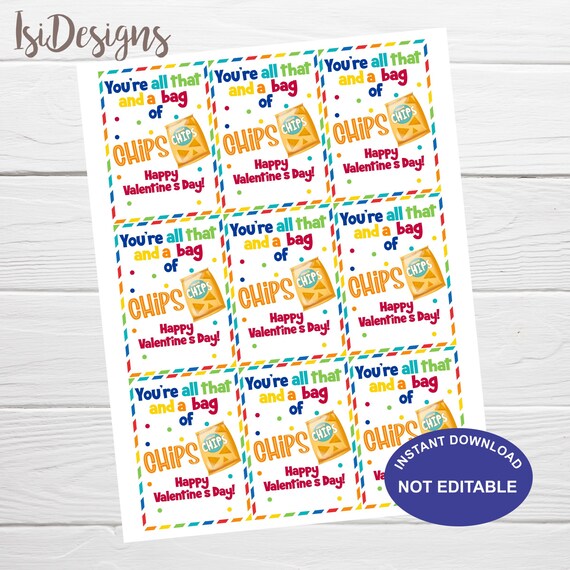 Chips Valentine's Day Printable Tags, All That and a Bag of Chips ...