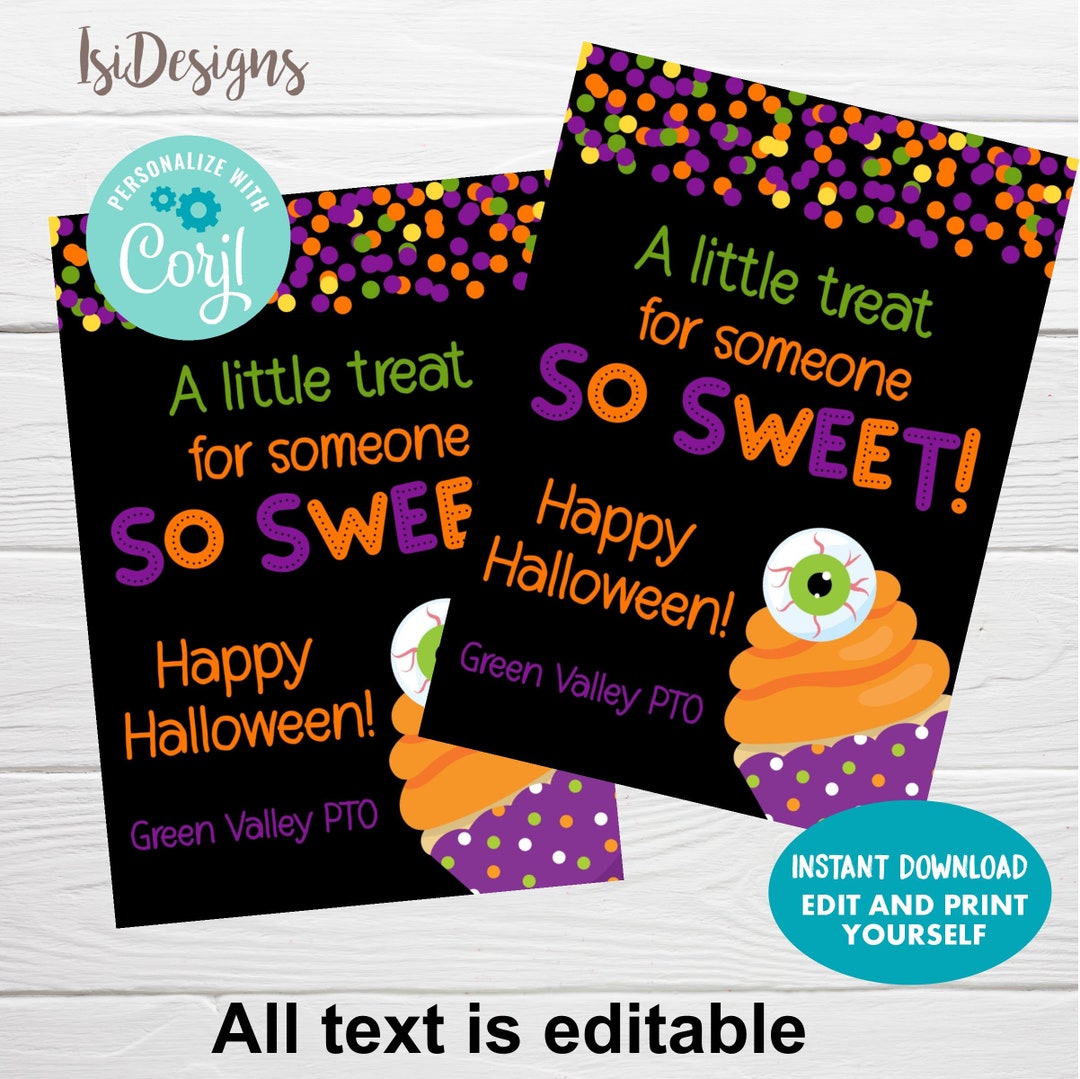 Halloween Gift Tags, A Treat for Someone so Sweet, Editable School ...