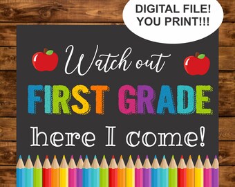 Watch Out First Grade Here I Come Back to School Printable - Etsy