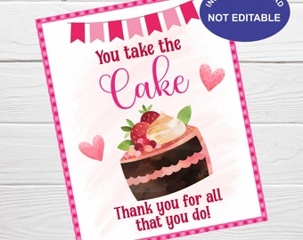 Cupcake Appreciation Sign, You Take the Cake, School PTO PTA Teacher ...