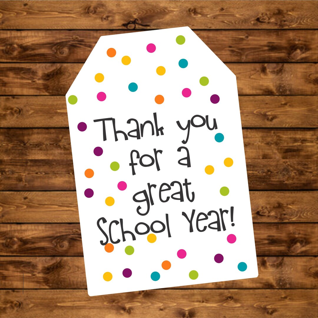 Thank You for a Great School Year Tag, Teachers Appreciation Gift Tag ...