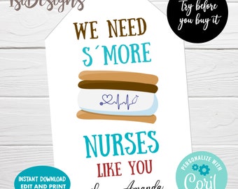 Printable We Need S'more Nurses Like You Tags, Happy Emergency Nurses ...