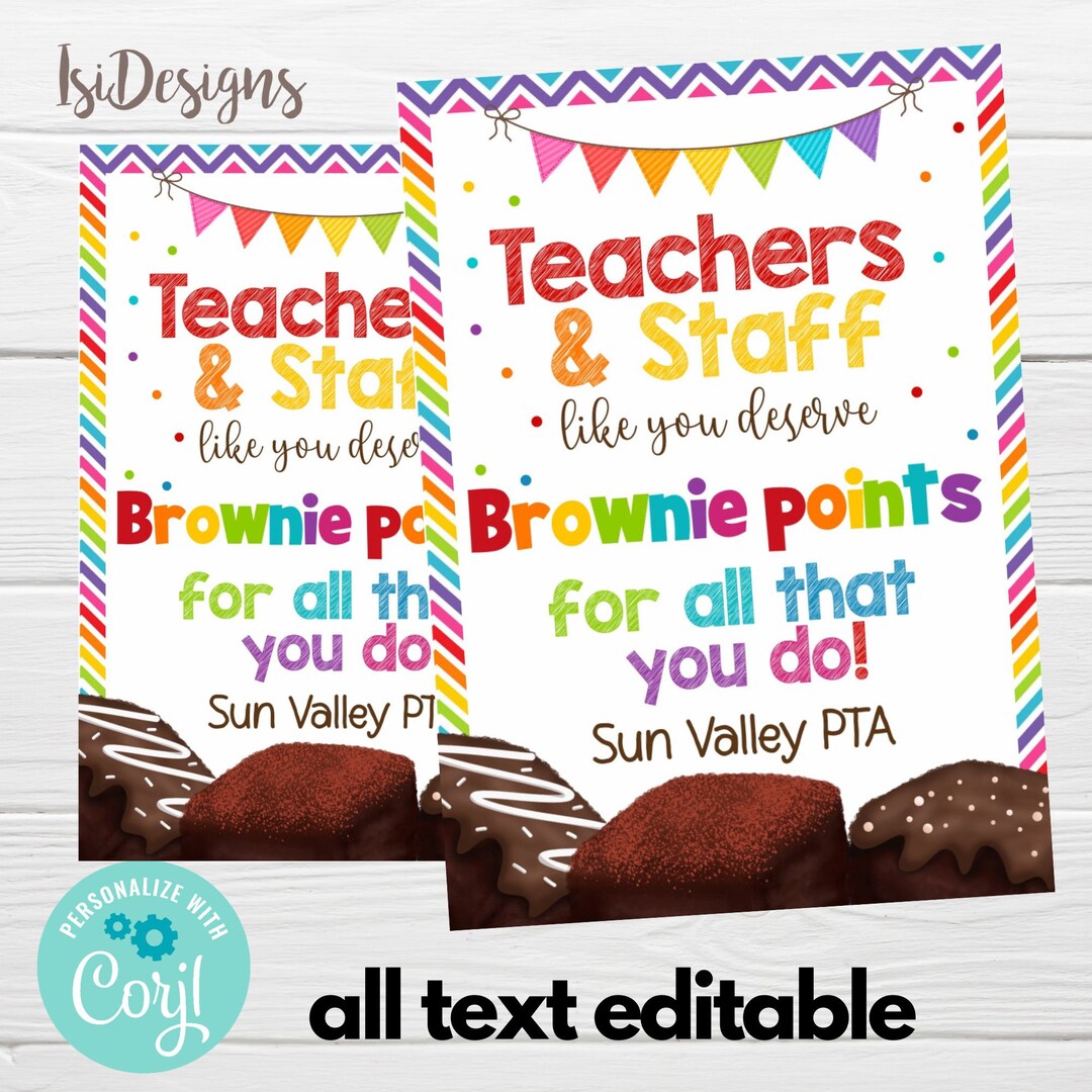 Teachers and Staff Like You Deserve Brownie Points, Brownie Teacher ...