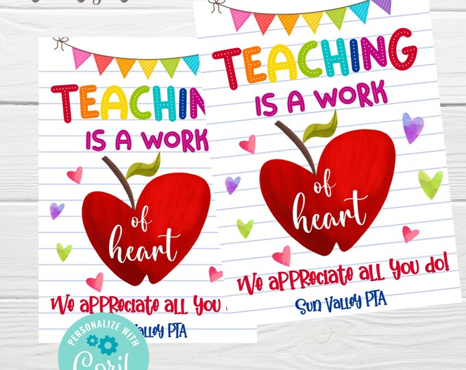 Printable/editable Teaching is a Work of Heart Gift Tag for Teacher ...