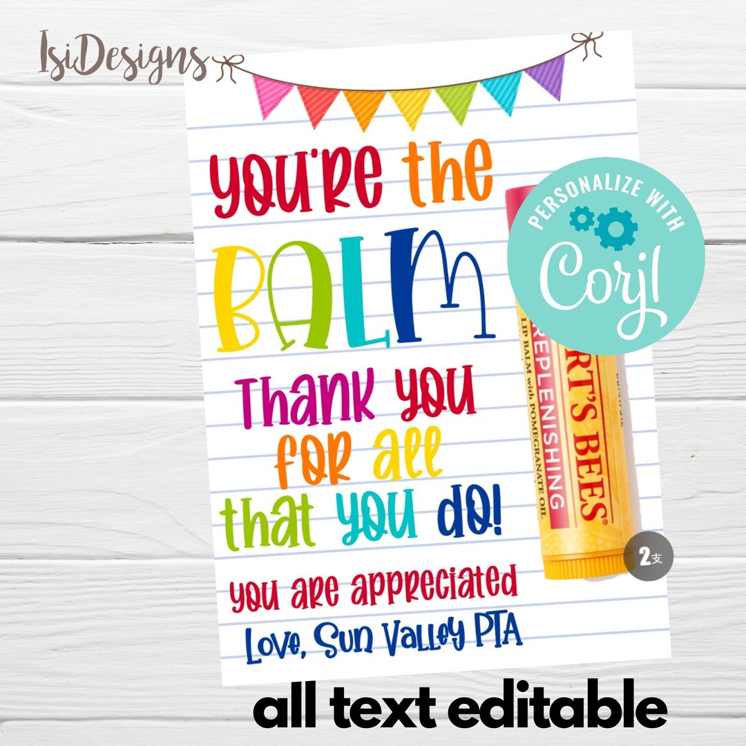 You Are the Balm Appreciation Gift Tags, Editable Tags Lip Balm Techer ...