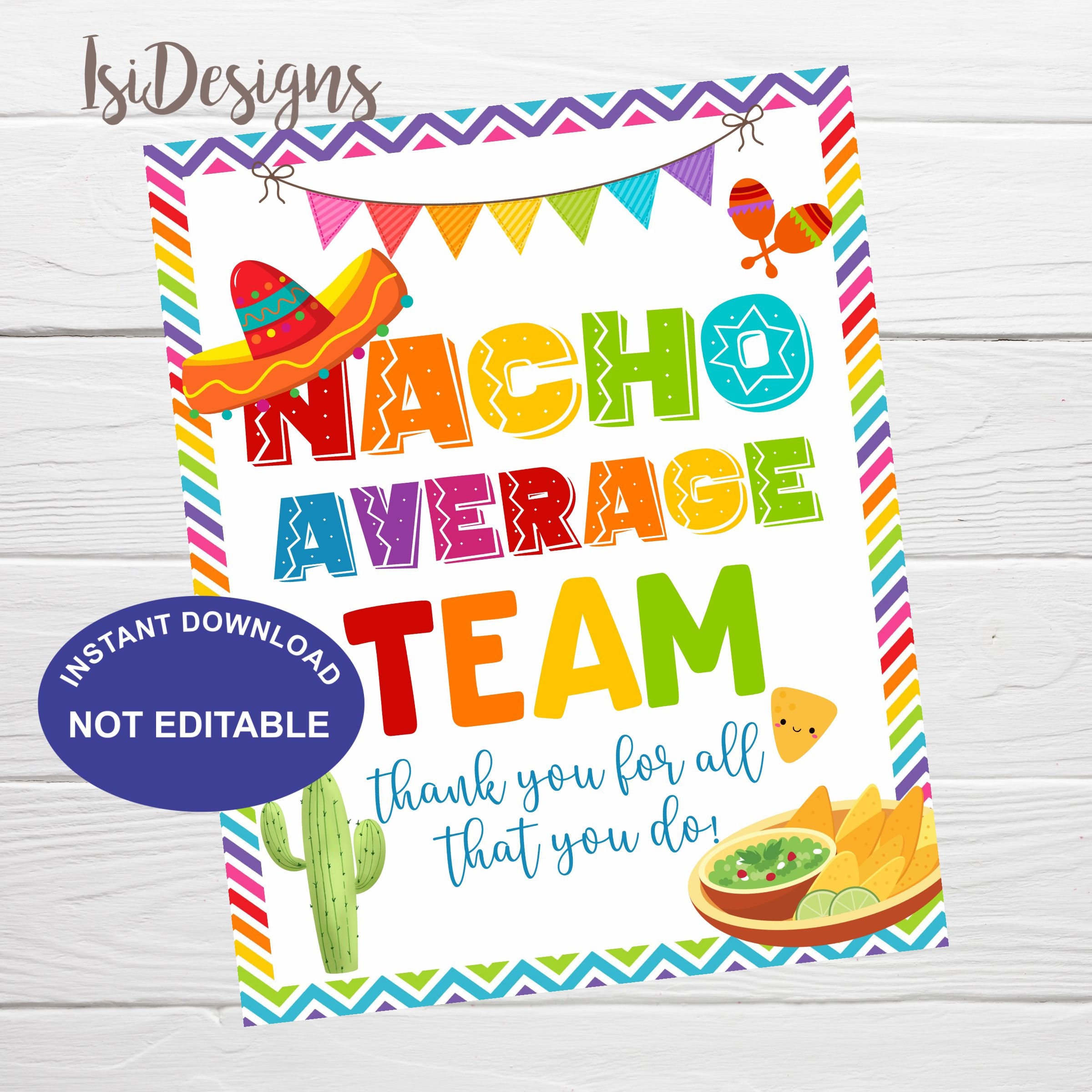 Nacho Average Team Appreciation Sign, Thank You for All That You Do ...