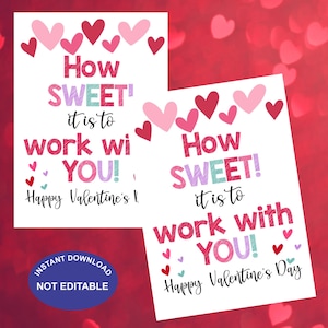 Printable 'how Sweet It is to Work With You' Valentine Tags ...