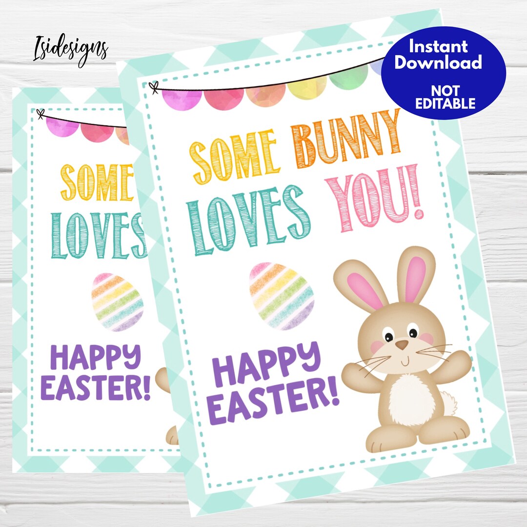 Easter Bunny Printable Tags Some Bunny Loves You Easter - Etsy