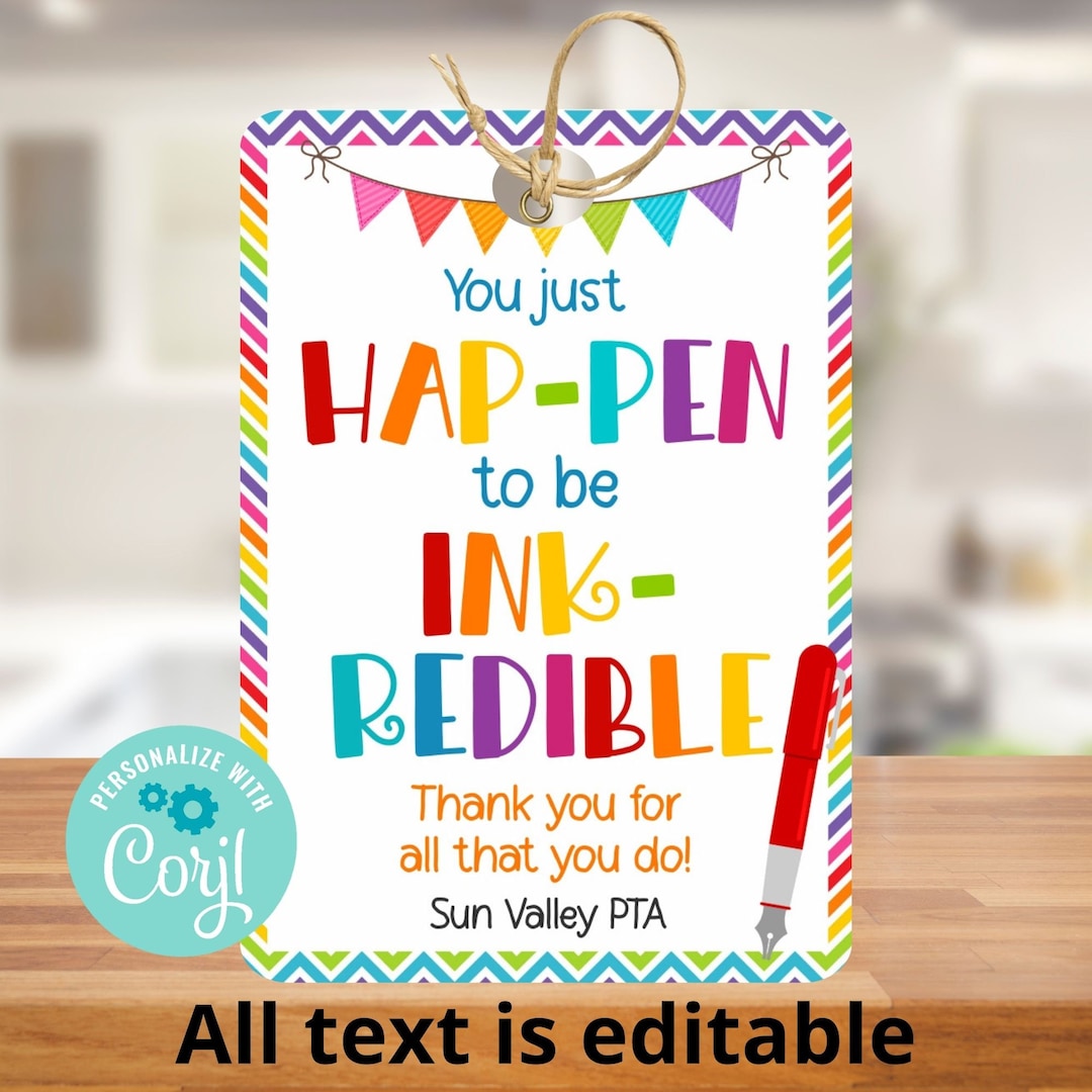 Editable Gift Tag, Happen to Be Ink-redible, End of Year, Thank You ...