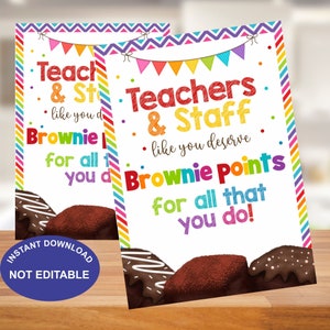 Teachers and Staff Like You Deserve Brownie Points, Brownie Teacher ...