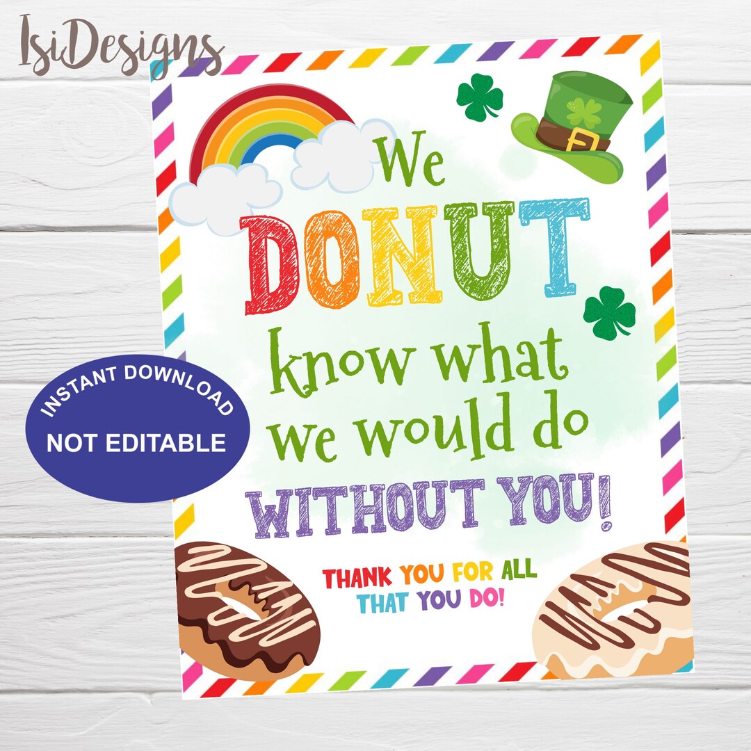 St. Patrick's Day Donut Appreciation Sign, Instant Download, Donut Know ...