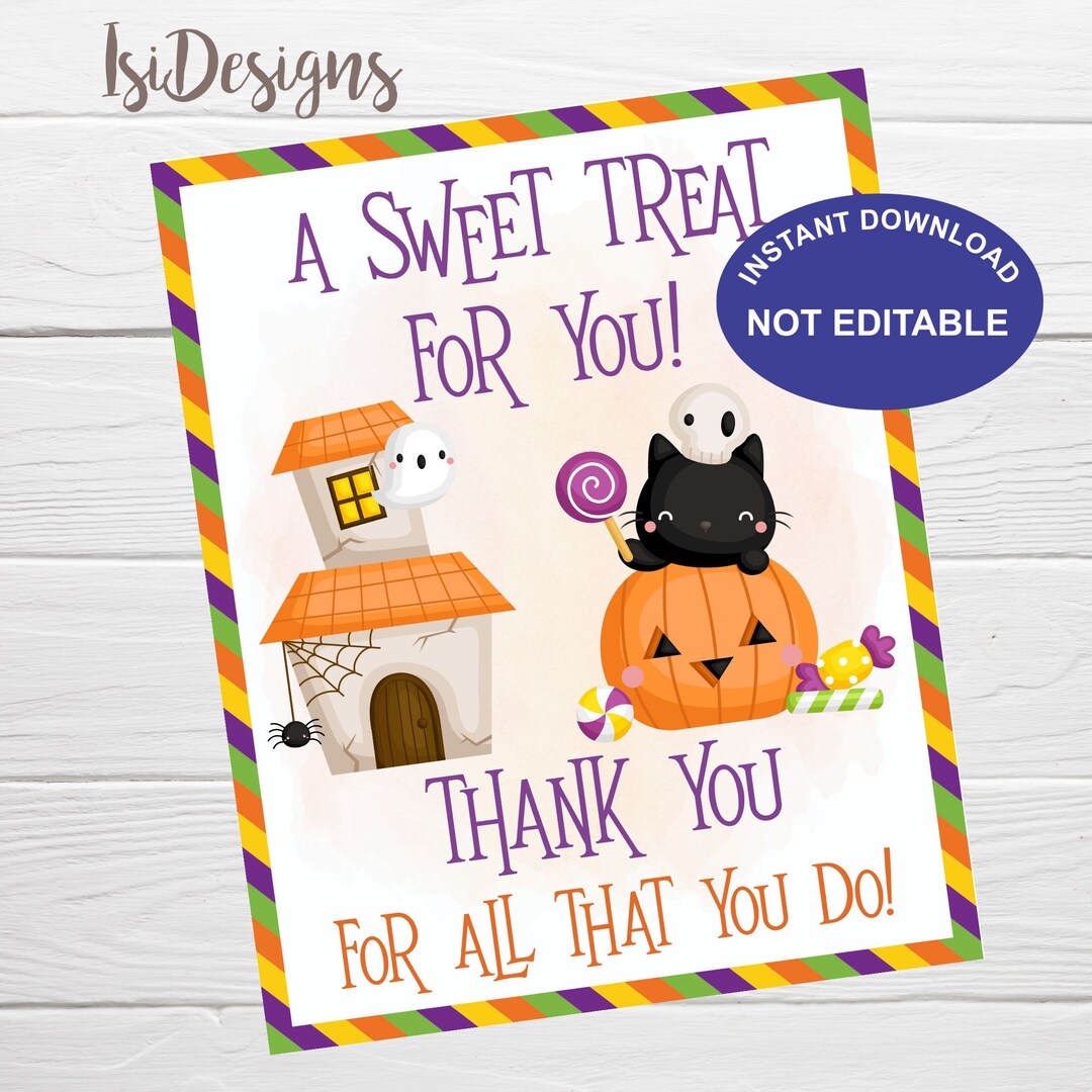 Halloween Treats Printable Appreciation Sign, Instant Download, Teacher ...