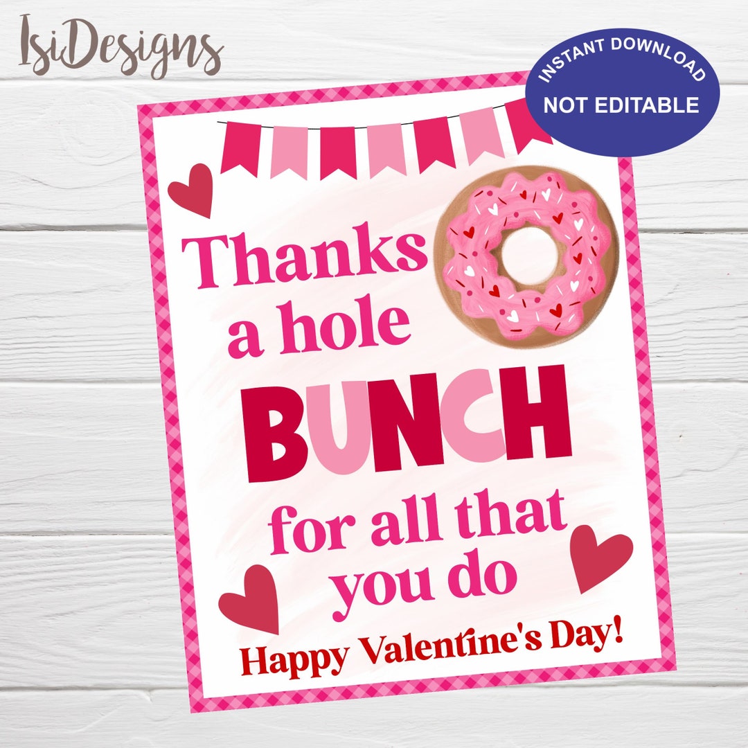 Valentine's Day Thanks a Hole Bunch Appreciation Sign | Printable Donut ...