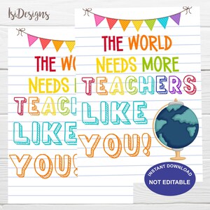 Teacher Appreciation Printable Tag, the World Needs More Teachers Like ...