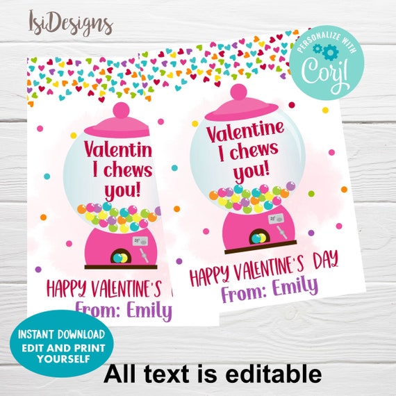 I chews you Valentine Editable Gift Tag, Gumball Valentine's Day Cards ...