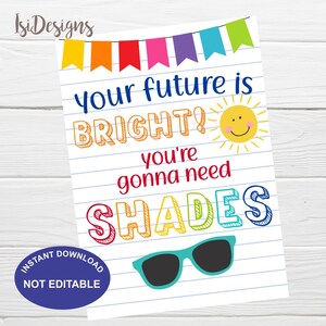 Future is Bright You're Gonna Need Shades Printable Gift Tag, End of ...